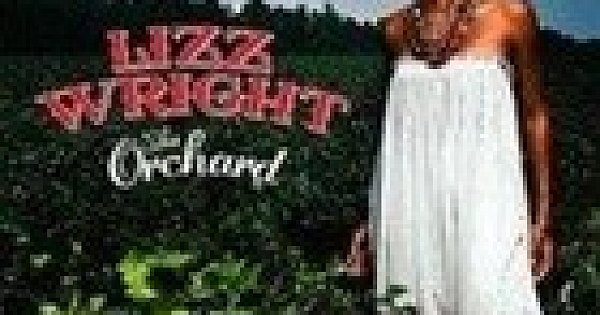 Lizz Wright: The Orchard (Verve) | Elsewhere by Graham Reid