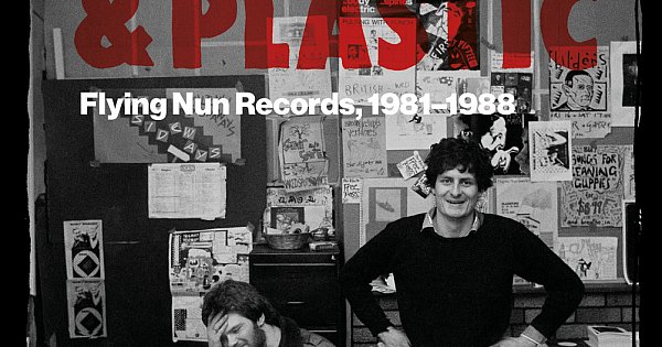 NEEDLES AND PLASTIC; FLYING NUN RECORDS, 1981-1988, by MATTHEW GOODY ...