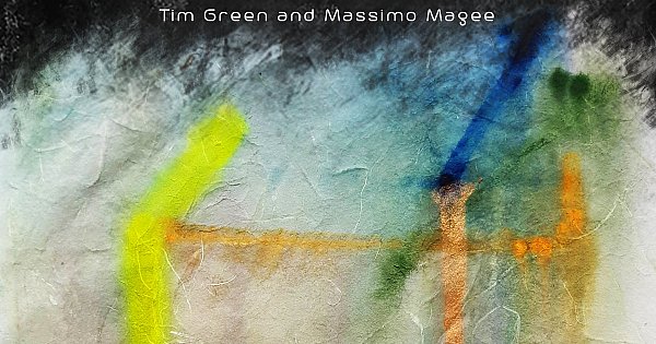 Tim Green/Massimo Magee: Abeyance (Orbit577/digital outlets) | Elsewhere by Graham Reid